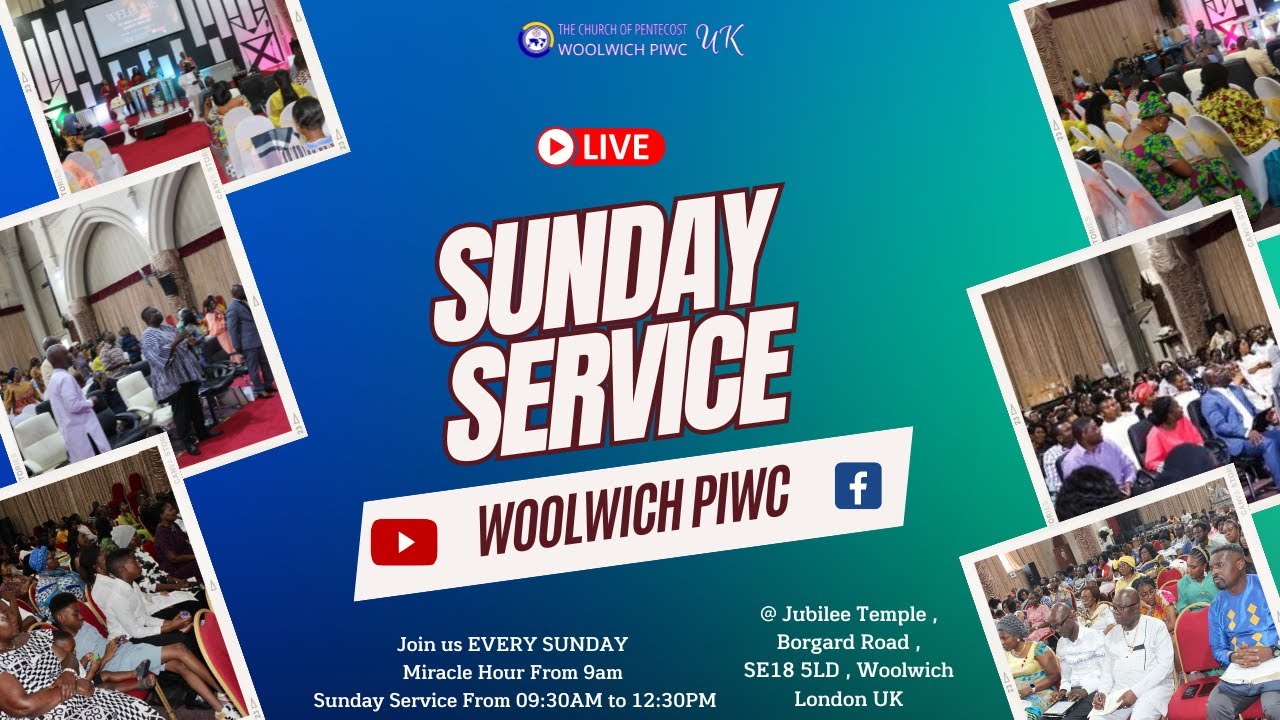 Sunday Service- Woolwich PIWC - 19/5/24 - YouTube