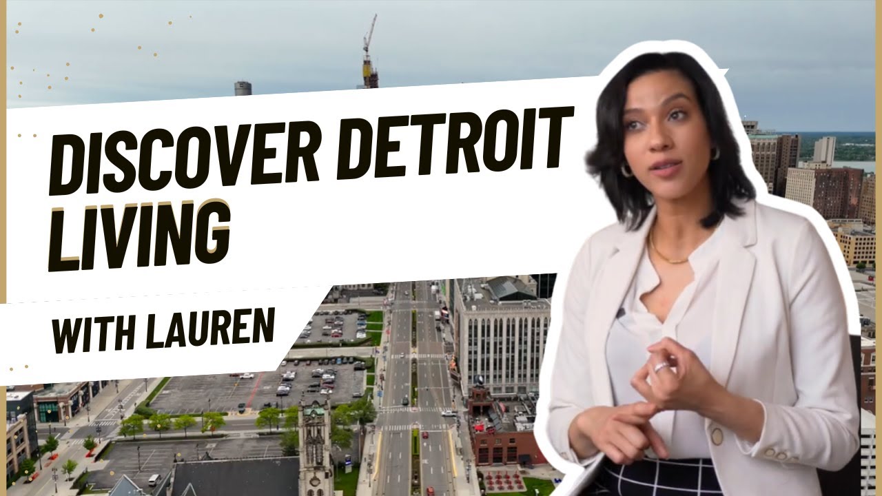 Discover Detroit Living with Lauren: Your Trusted Lifestyle & Real ...
