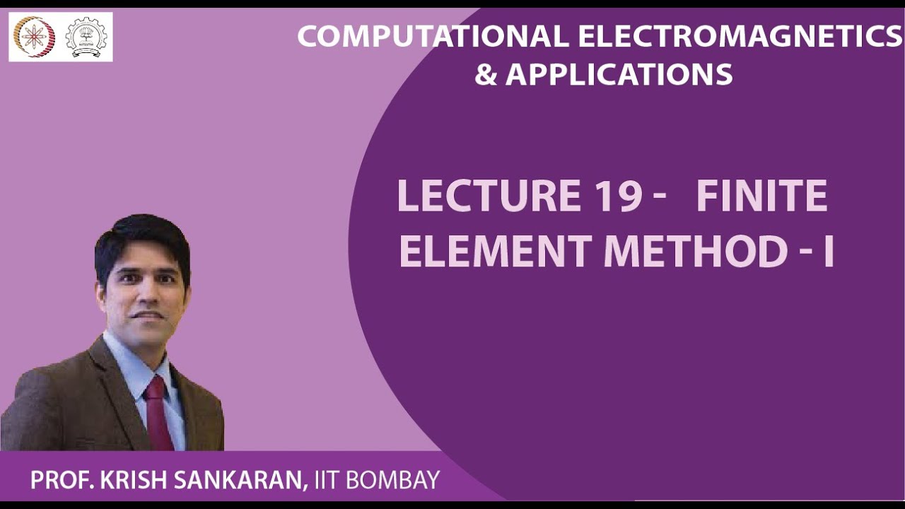 Lecture 19 Finite Element Method I Youtube