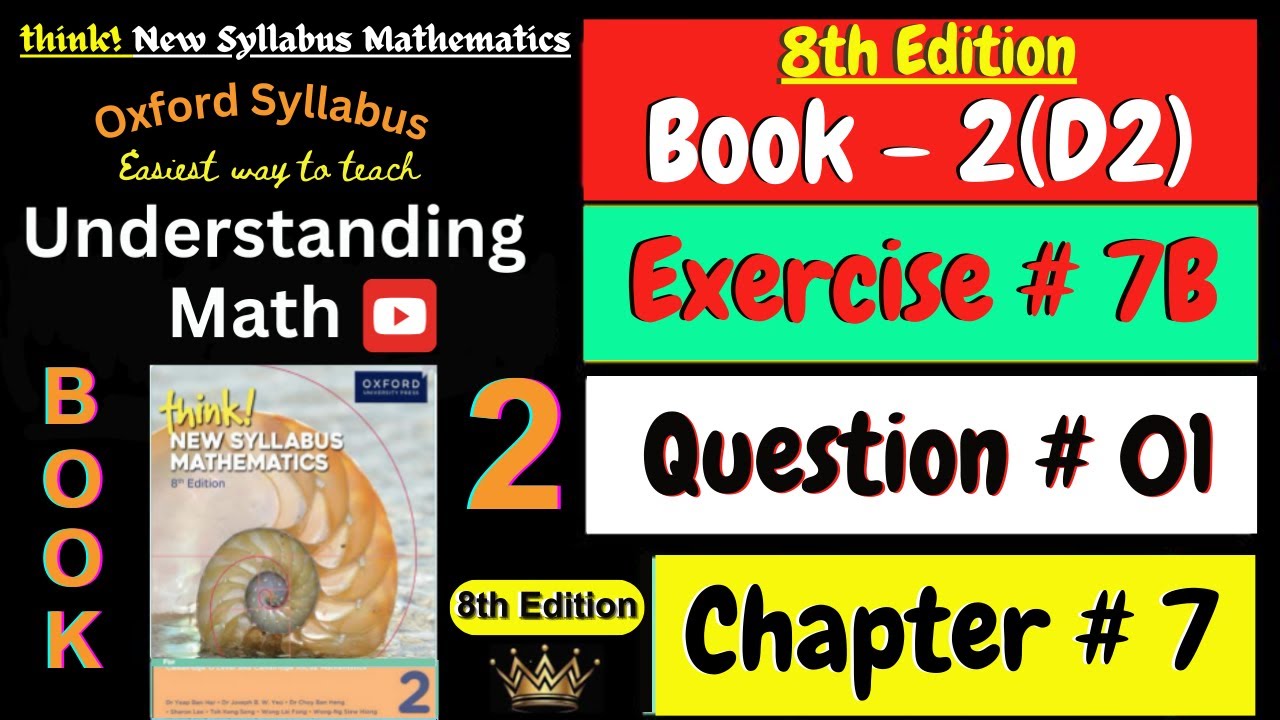 D2 Math Book Chapter 7 Exercise 7B Question 1 | Think New Syllabus Mathematics 8th Edition - YouTube