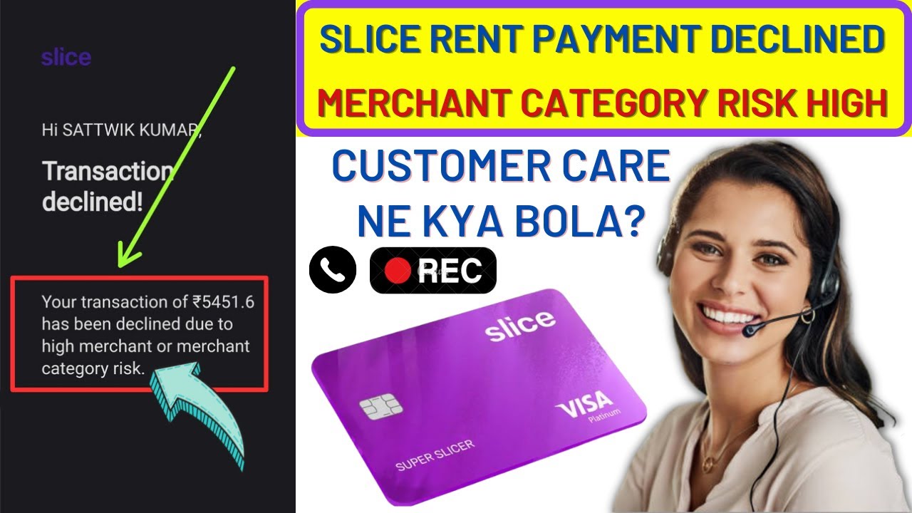Slice Payment Declined By Bank Slice Rent Payment Problem slice slice-payment-declined-by-bank-slice-rent-payment-problem-slice