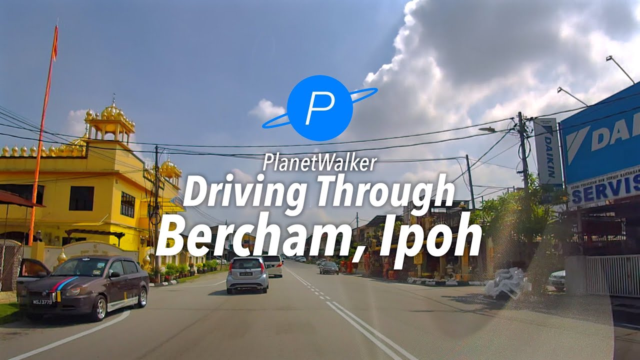 Driving through Bercham town from the PLUS Highway exit. - YouTube