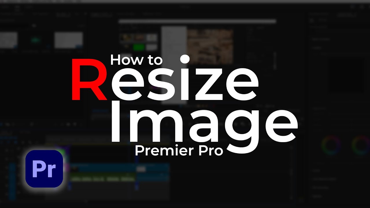 Premier Pro - How to resize image ? - YouTube