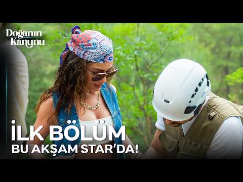 Doğanın Kanunu İlk Bölümüyle Bu Akşam Star'da!