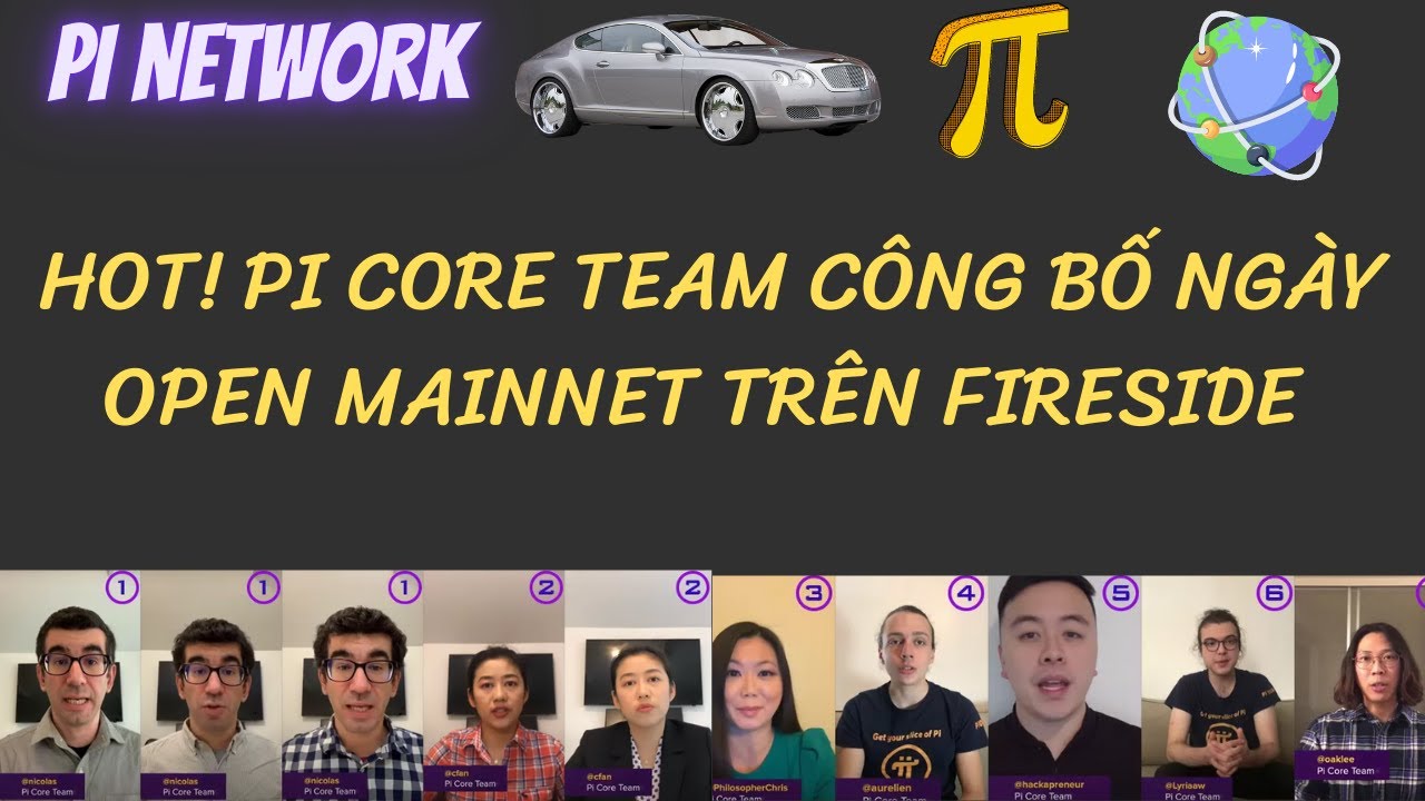 Hot! Pi core team công bố ngày open mainnet Pi network trên FireSide - YouTube