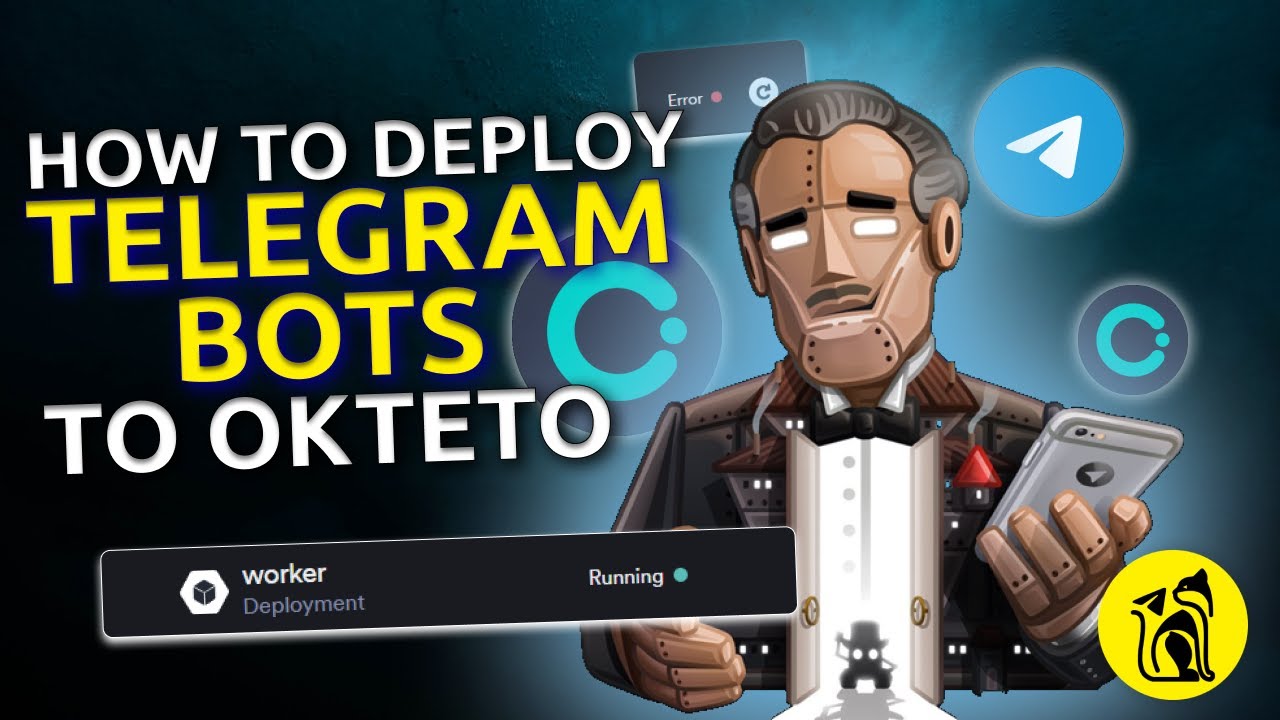 How To Deploy Any Telegram Bot To Okteto No Errors Easy Method Latest Full Tutorial Youtube