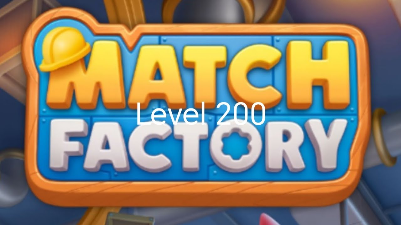 match factory level 200 - YouTube