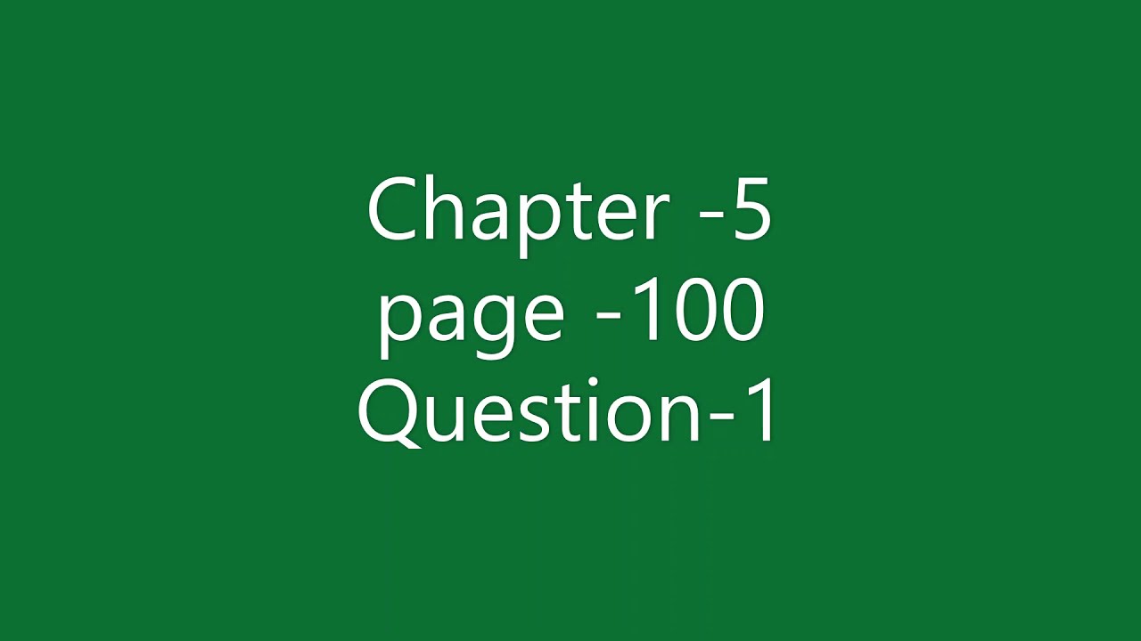 Chapter 5 Question 1 YouTube chapter-5-question-1-youtube