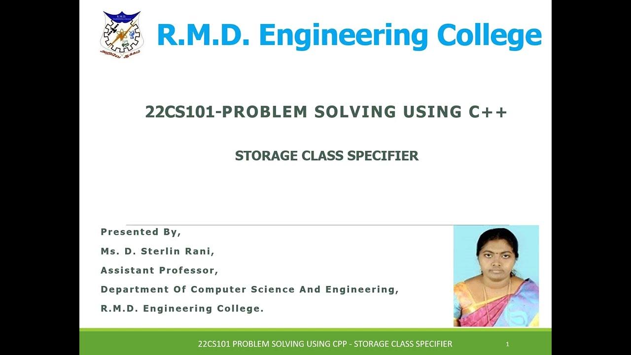 Storage Class Specifier Problem Solving Using C D Sterlin Rani Assistant Professor Cse