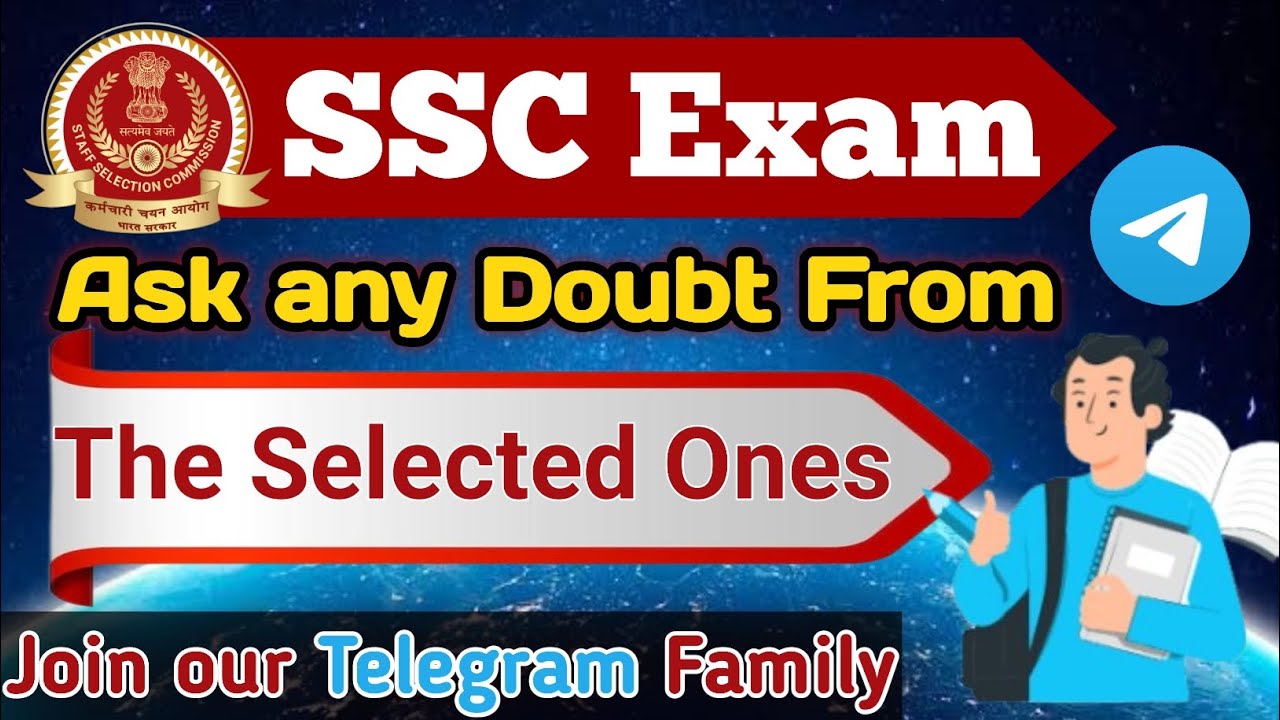 PLATFORM FOR ALL SSC related DOUBTS II Ask your doubts in the channel # ...