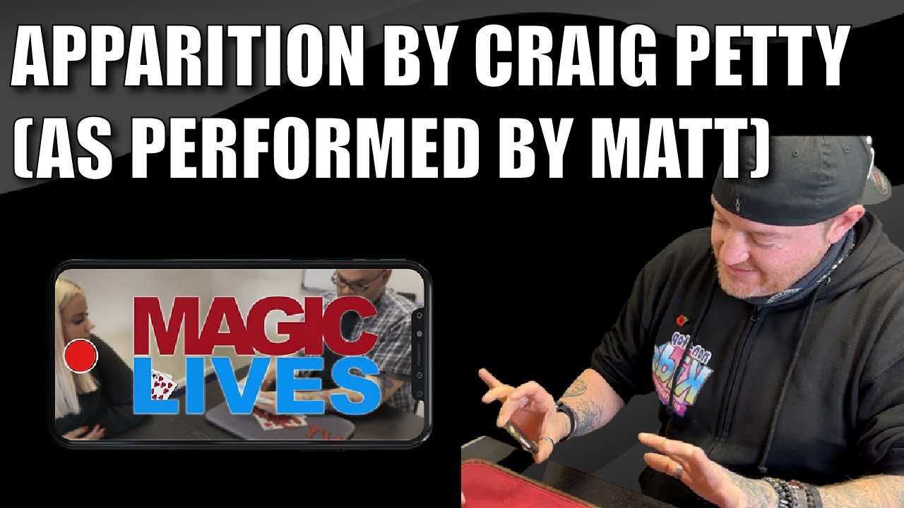 Apparition by Craig Petty (As Performed By Matt) | Mattgic Live - YouTube
