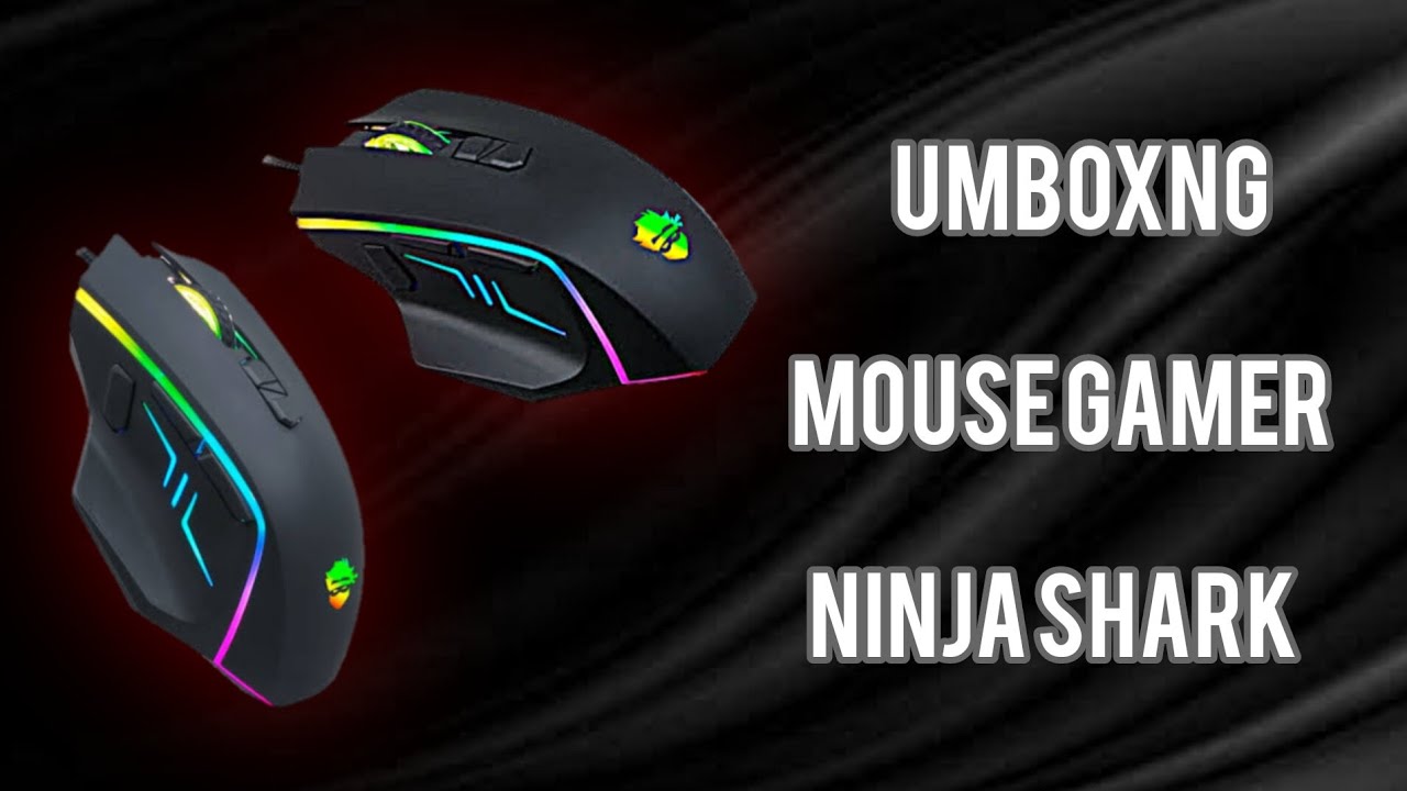 Umboxng Mouse Gamer Ninja Shark - Encontros_BR - YouTube
