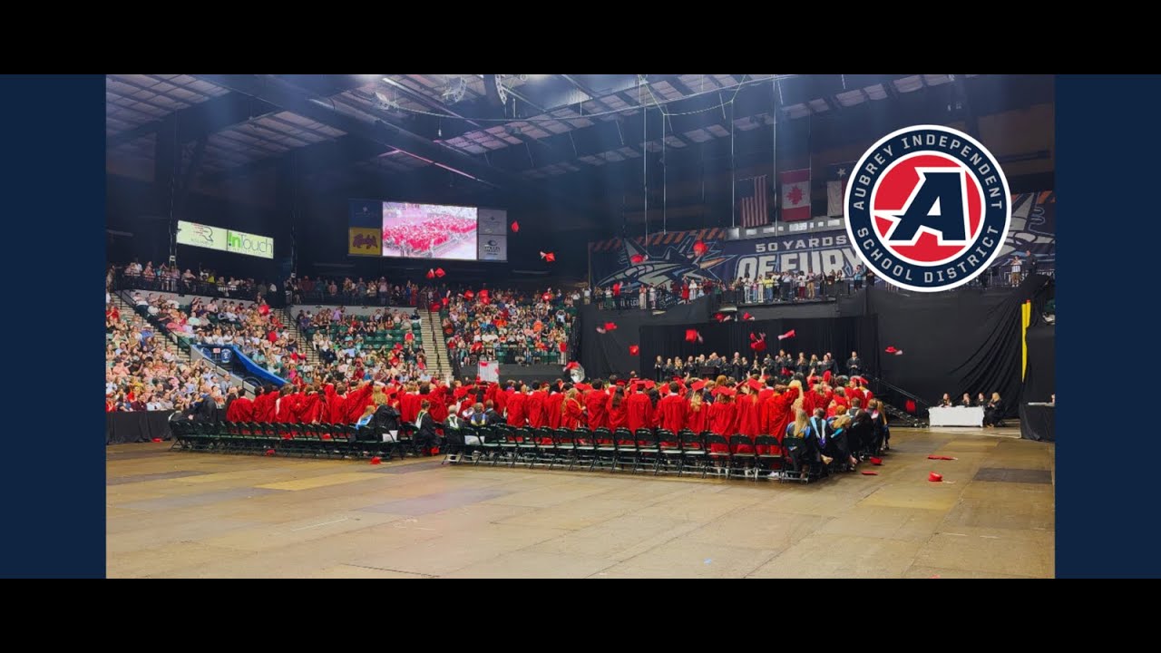 Aubrey High School Graduation Ceremony May 24, 2024 - YouTube