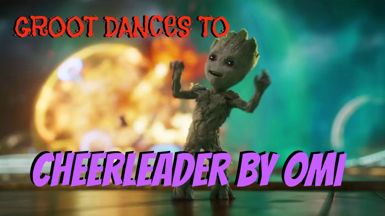 Groot dances to OMI's cheerleader - YouTube
