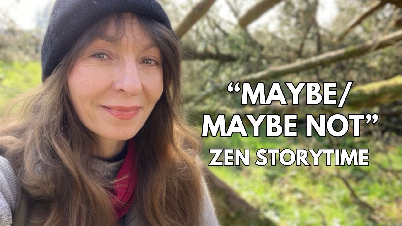 MAYBE: The Ancient Zen Story That Will Change Your Perspective | Wisdom ...