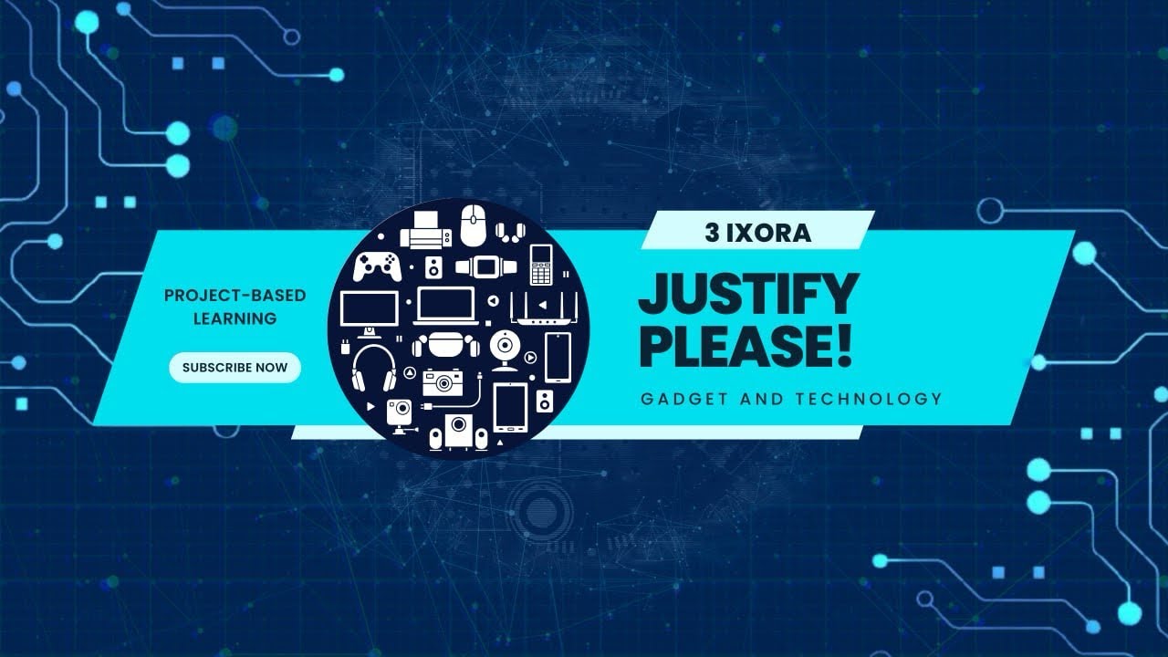 PBL PROJECT - Justify Please! By 3 Ixora (2023) - YouTube