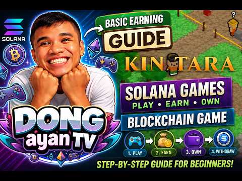 KINTARA Basic Earning Guide 2026 | Solana Blockchain Game Tutorial