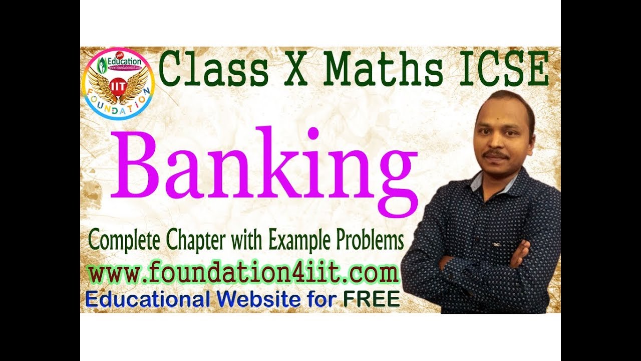 Class 10 Maths ICSE Banking Complete Lesson YouTube class-10-maths-icse-banking-complete-lesson-youtube