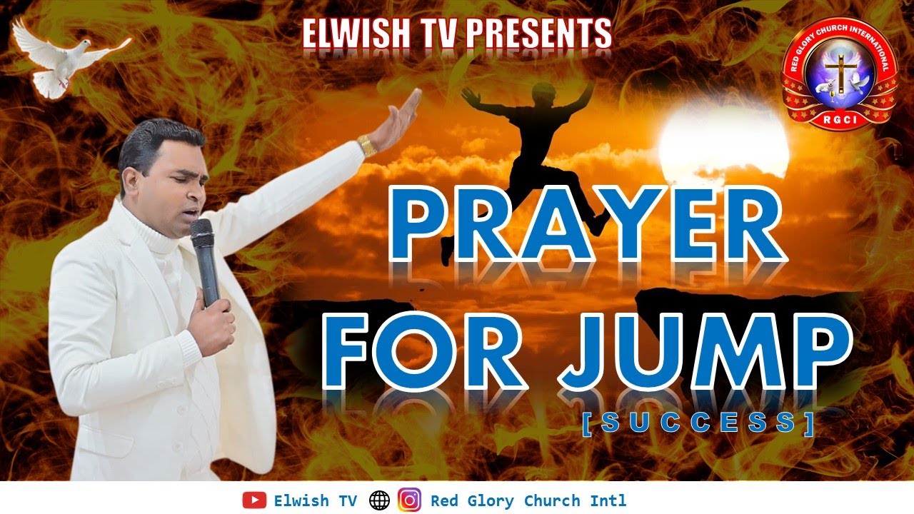 𝑷𝑹𝑨𝒀𝑬𝑹 𝑭𝑶𝑹 𝑱𝑼𝑴𝑷 [ 𝑺𝑼𝑪𝑪𝑬𝑺𝑺 ] 𝑾𝑰𝑻𝑯 𝑷𝑨𝑺𝑻𝑶𝑹 𝑷𝑹𝑰𝑵𝑪𝑬 𝑪𝑯𝑨𝑹𝑳𝑬𝑺 - @ElwishTV ...