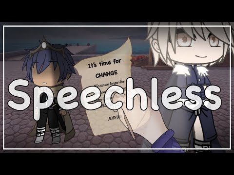 Speechless | GCMV | Savens Backstory | Inspired | Read Desc