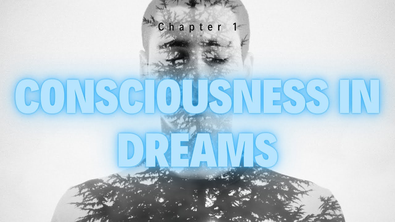 Dream Yoga Chapter 1 - How to Awaken Consciousness in Dreams - YouTube