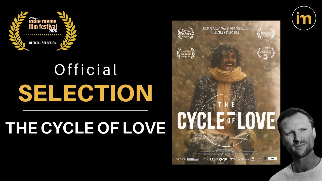 The Cycle of Love (2025) | Official Selection | Indie Meme Film ...