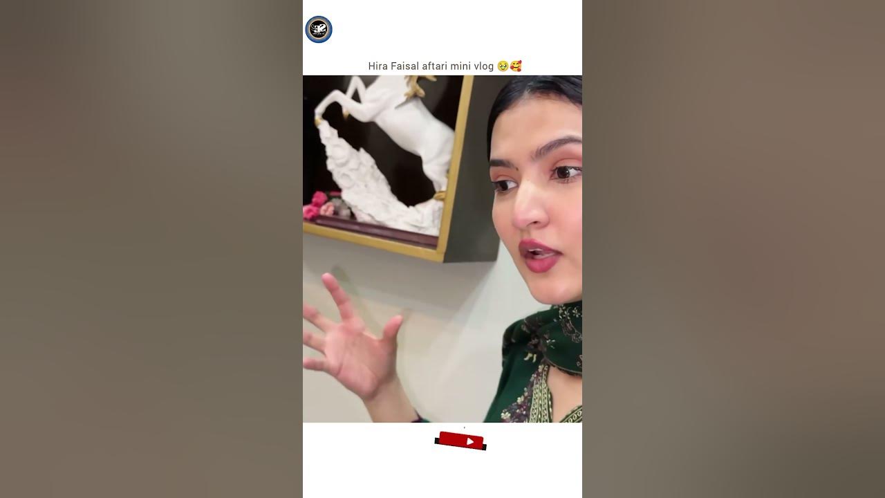 Hira Faisal mini vlog 🥹🥰#fatimafaisal #minivlog #sistrology #shortvideo #trending #pakistan ...