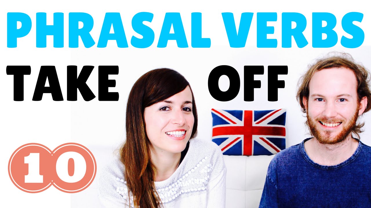 Aprende inglés online - Phrasal Verbs 10 - TAKE OFF - YouTube