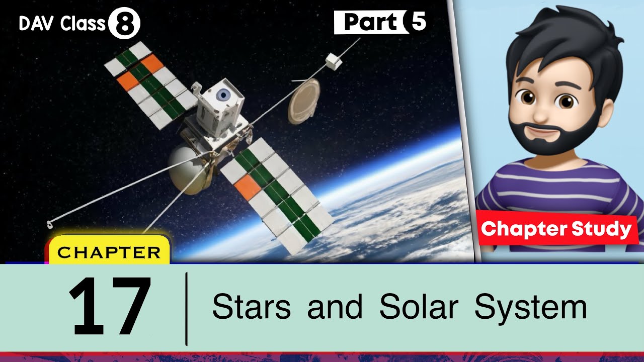 Chapter 17 | Stars and Solar System | Class 8 DAV Science | Chapter ...