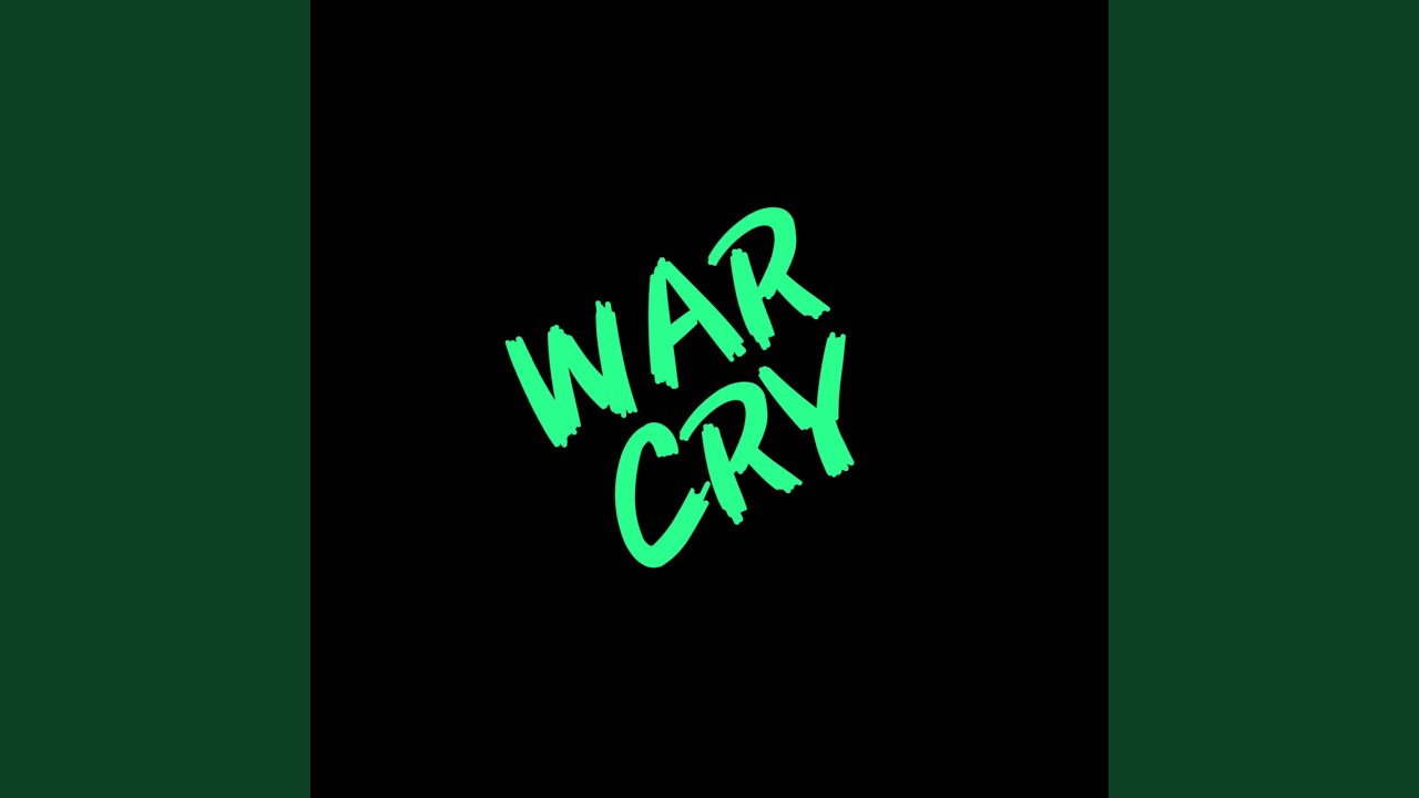 WAR CRY - YouTube