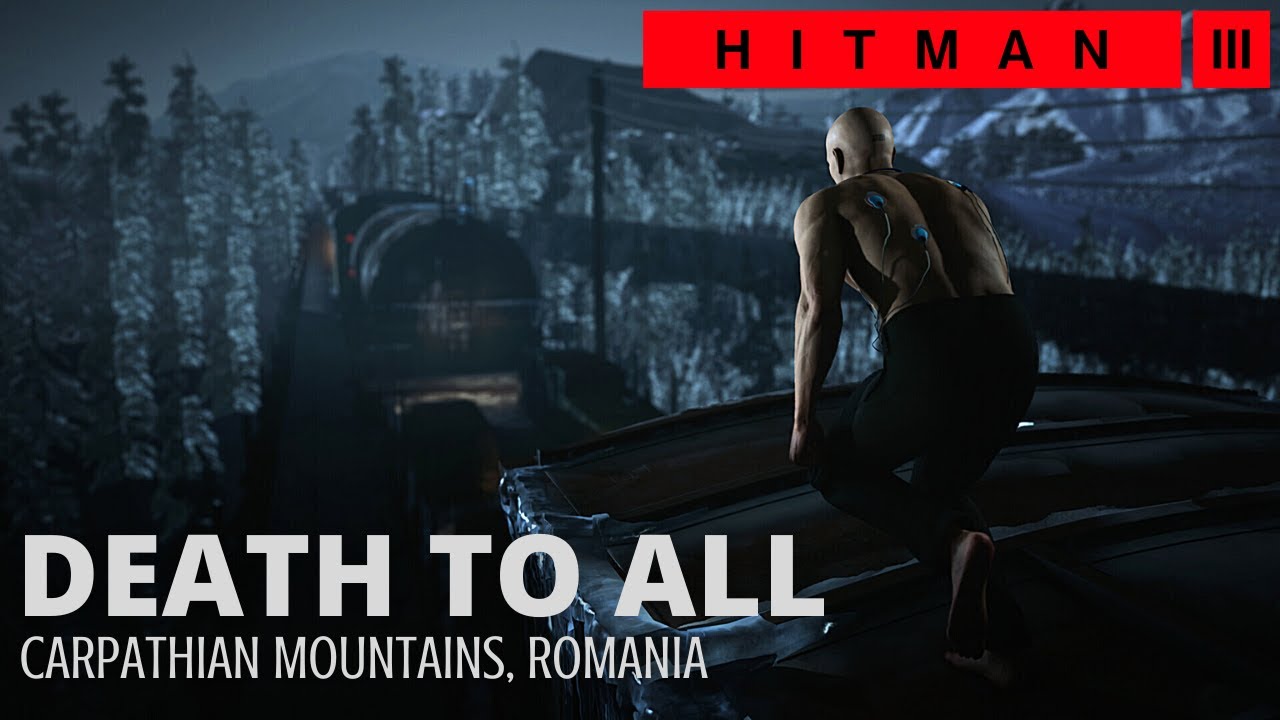 HITMAN 3 - Carpathian Mountains, Romania | SASO (DEATH TO ALL) - YouTube