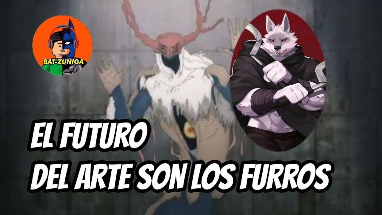 EL FUTURO DEL ARTE SON LOS FURROS [Fandub Latino] - YouTube