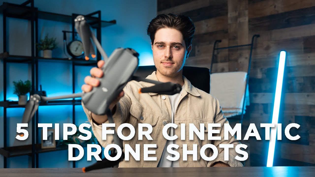 5 Tips for More Cinematic Drone Shots - YouTube