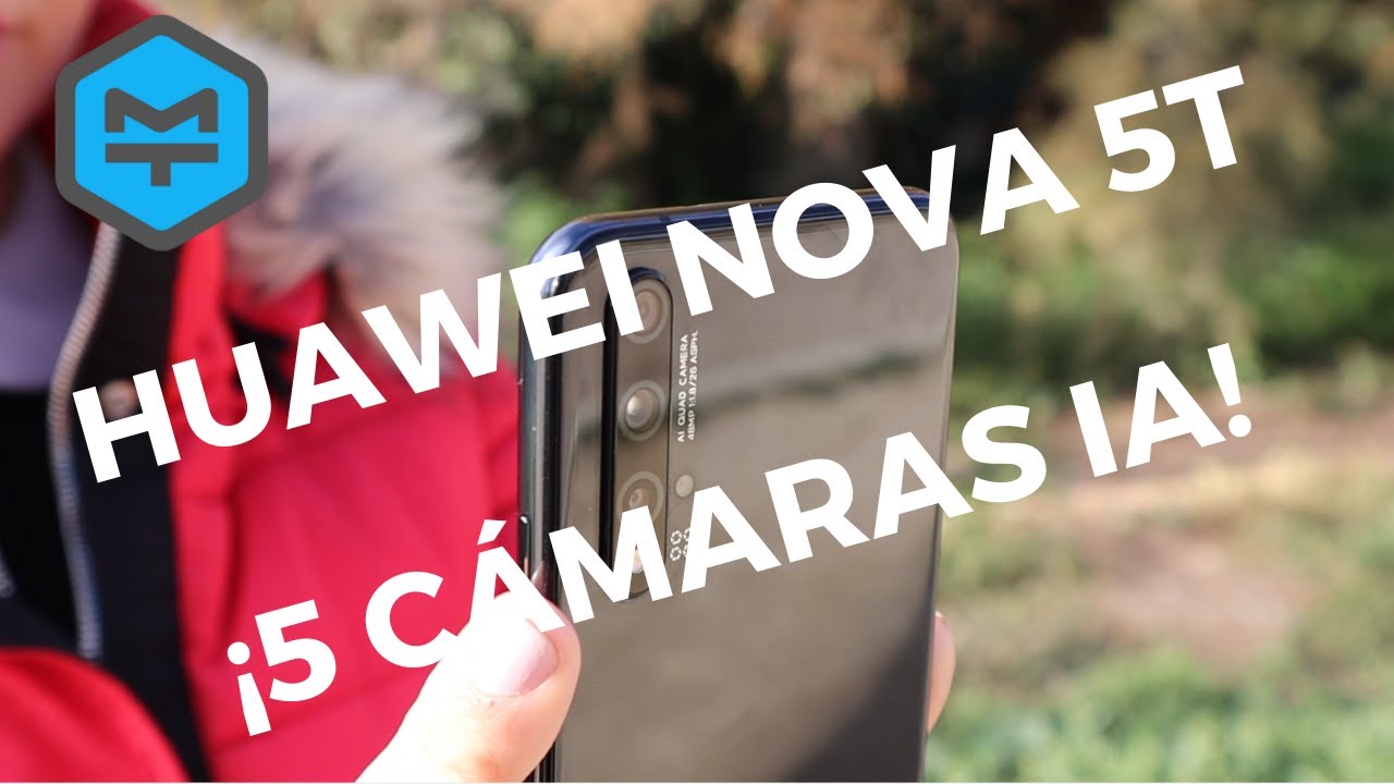Huawei Nova 5T, 5 cámaras con Inteligencia Artificial - YouTube