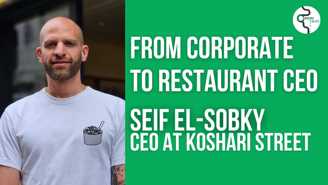 Leaving Corporate Life to Run a Restaurant – Seif El-Sobky’s Story ...