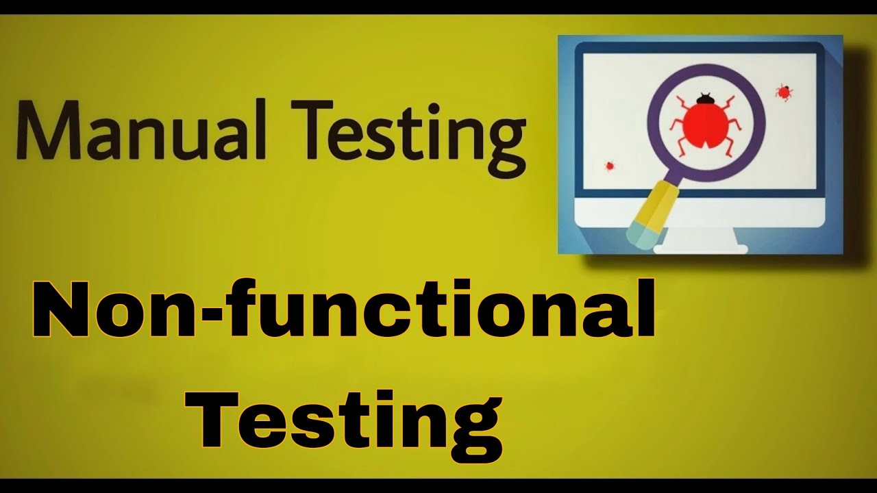 Manual Testing - 21 : Non-functional Testing - YouTube