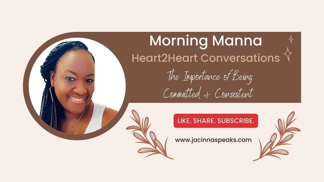 The Importance of Being Committed and Consistent in Your Walk w/ God ...