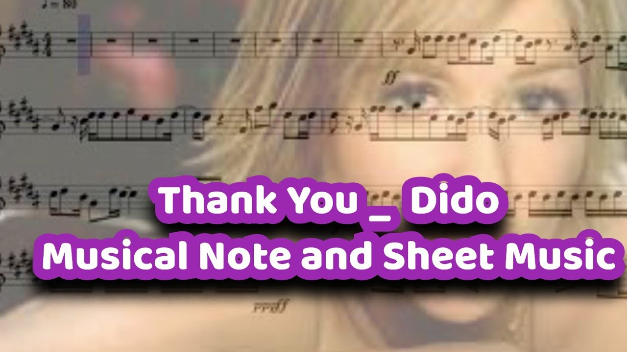 Dido- Thank You / Sheet music notes Notation By :Omar ALOmari#music# ...