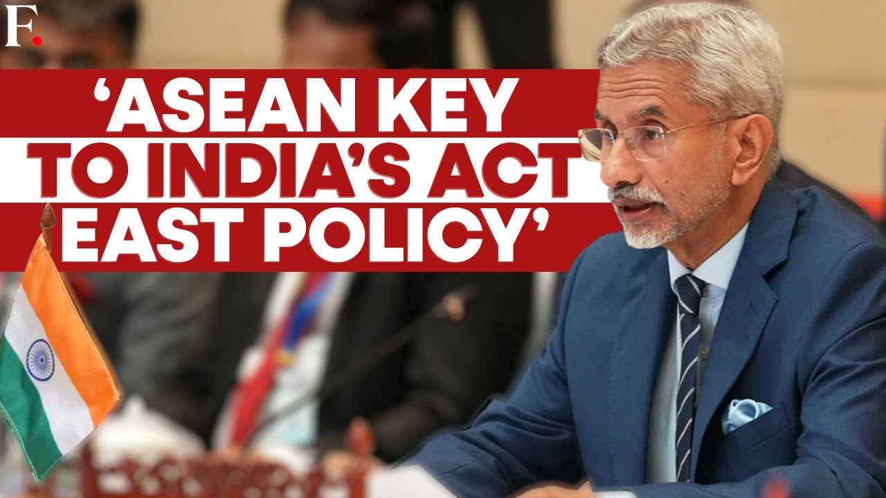 Jaishankar Highlights Importance of ASEAN in India’s Act East Policy ...
