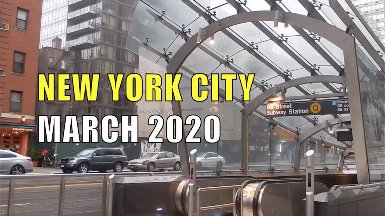 NYC - March 2020 - Rare Footage - YouTube
