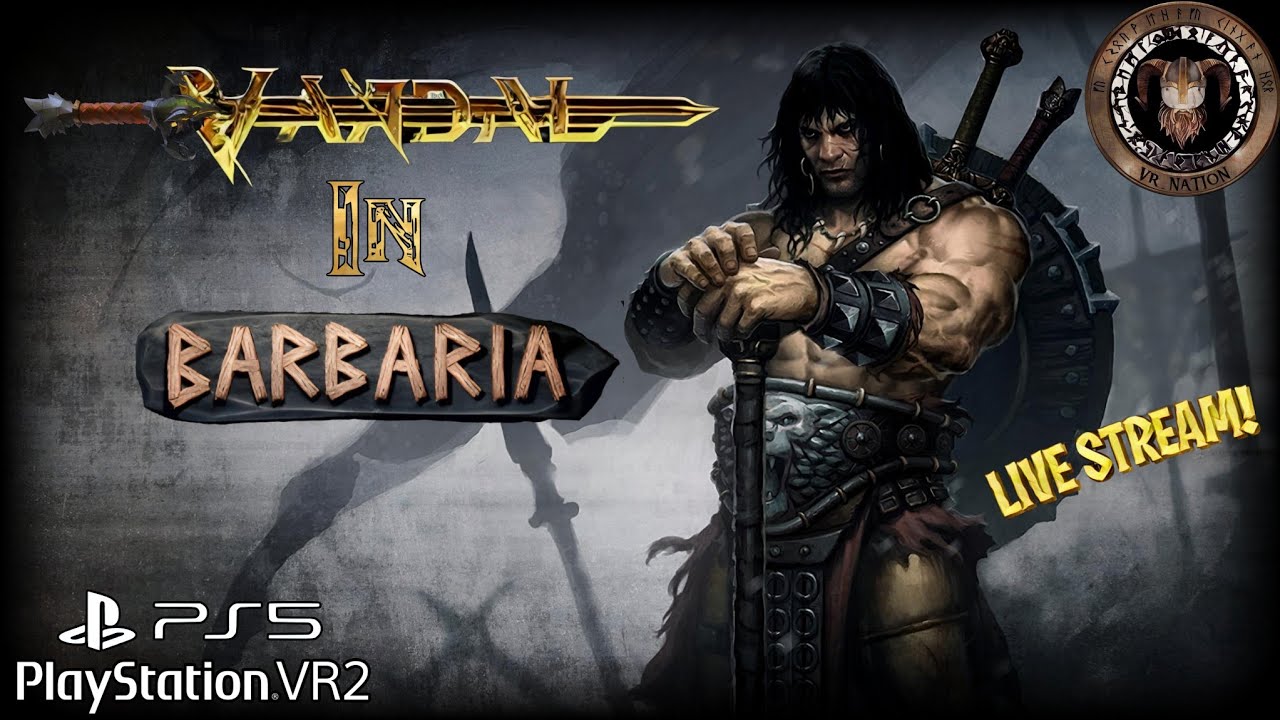 BARBARIA | VR_Nation Live Stream - YouTube