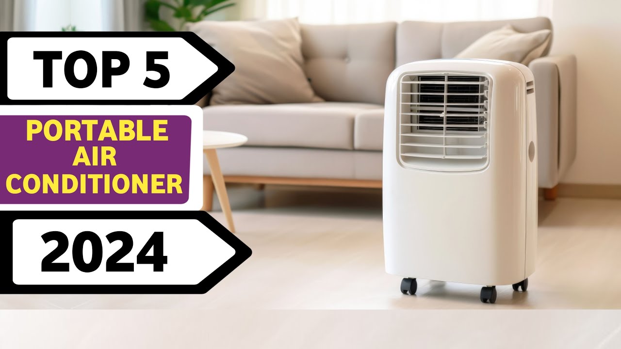 Top 5 Best Portable Air Conditioner 2024 | Best Portable AC - YouTube