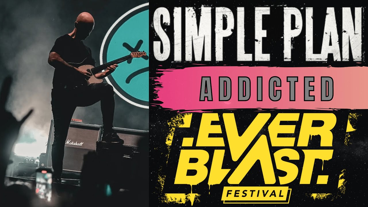 Simple Plan "Addicted" LIVE at Everblast Festival 2023 - YouTube