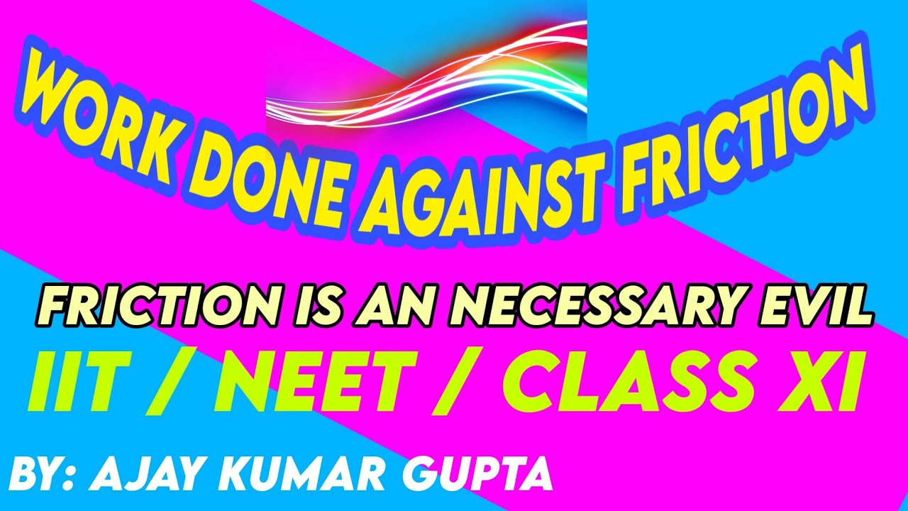 Expression For Work Done Against Friction YouTube expression-for-work-done-against-friction-youtube