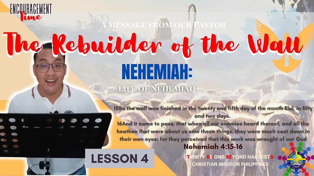 NEHEMIAH: The Rebuilder of the Wall | Nehemiah 6:15-16 | TRIBES ...