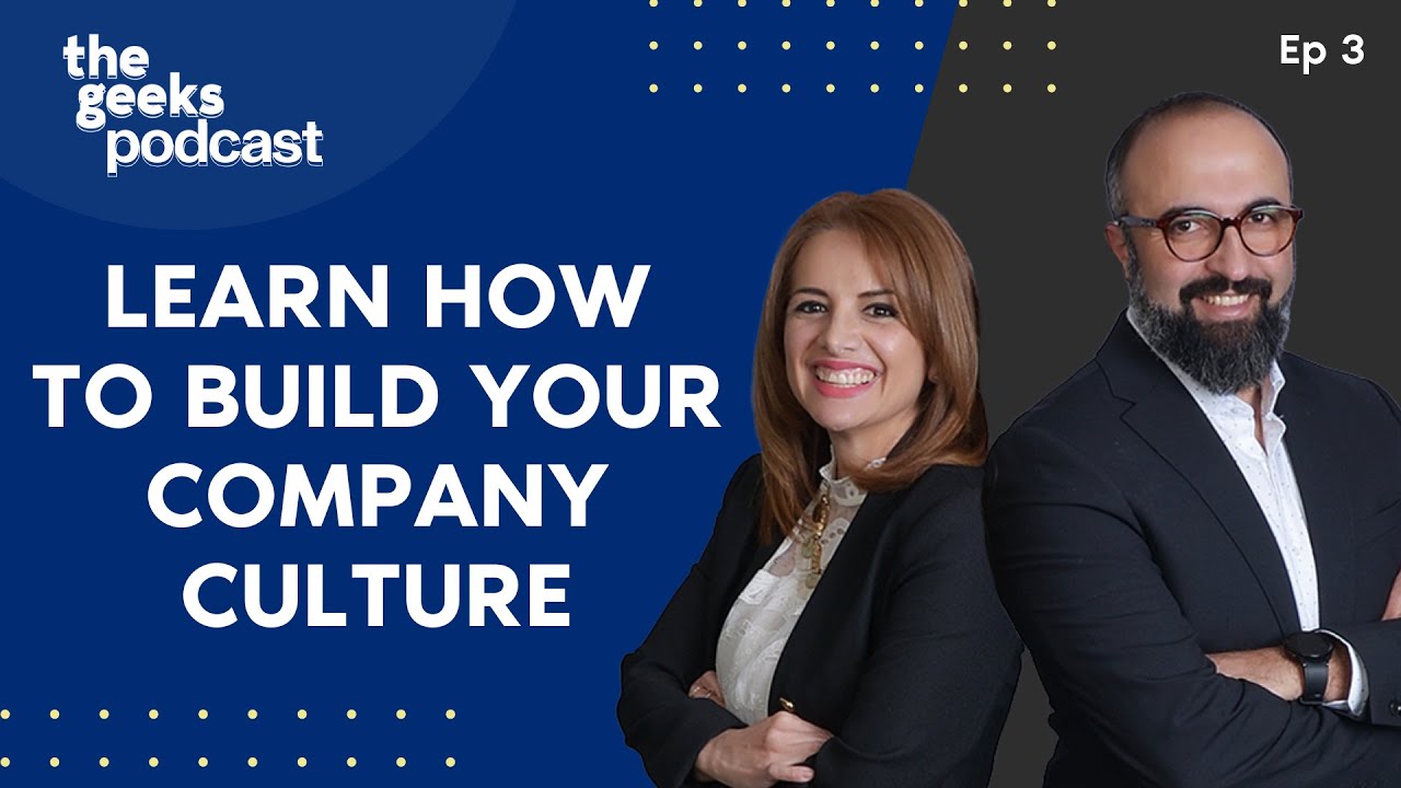 Building a Strong Company Culture - The Geeks Podcast - YouTube