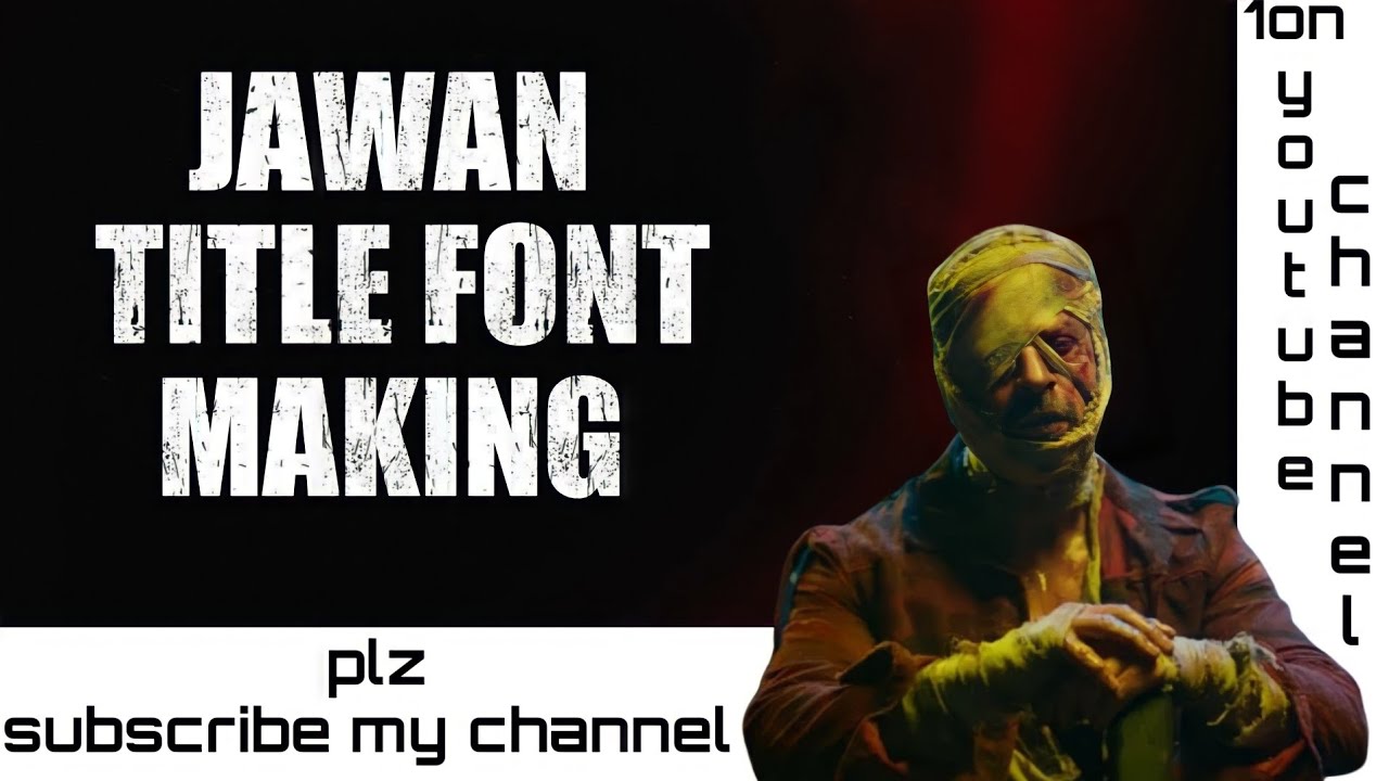 Jawan title font making video friends [ file link description ] - YouTube