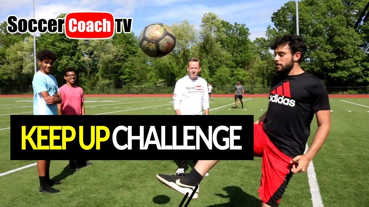 SoccerCoachTV - "Keep Up" Challenge :) - YouTube