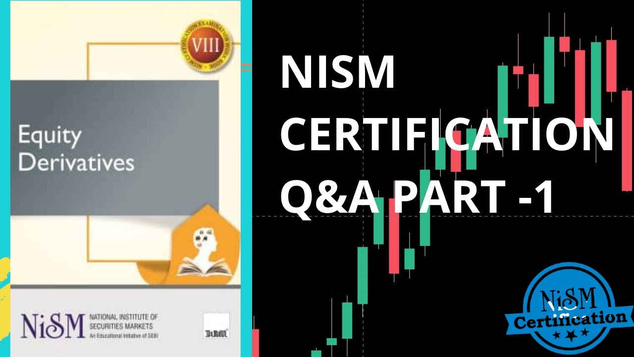 NISM Series -VIII Equity Derivatives QUESTION ANSWER PART-1|| NISM ...