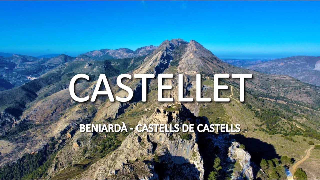 El Castellet | Beniardà - Castell de Castells - YouTube